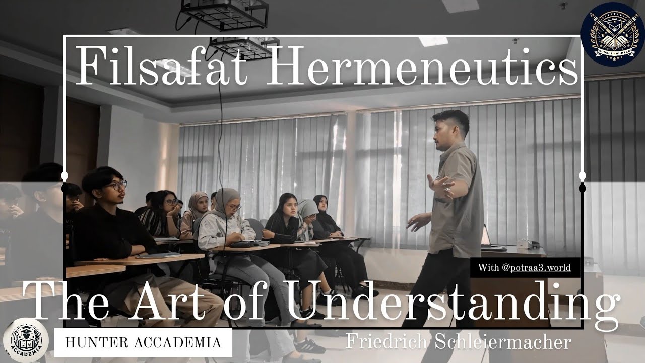 Filsafat Hermeneutics - The Art of Understanding - YouTube