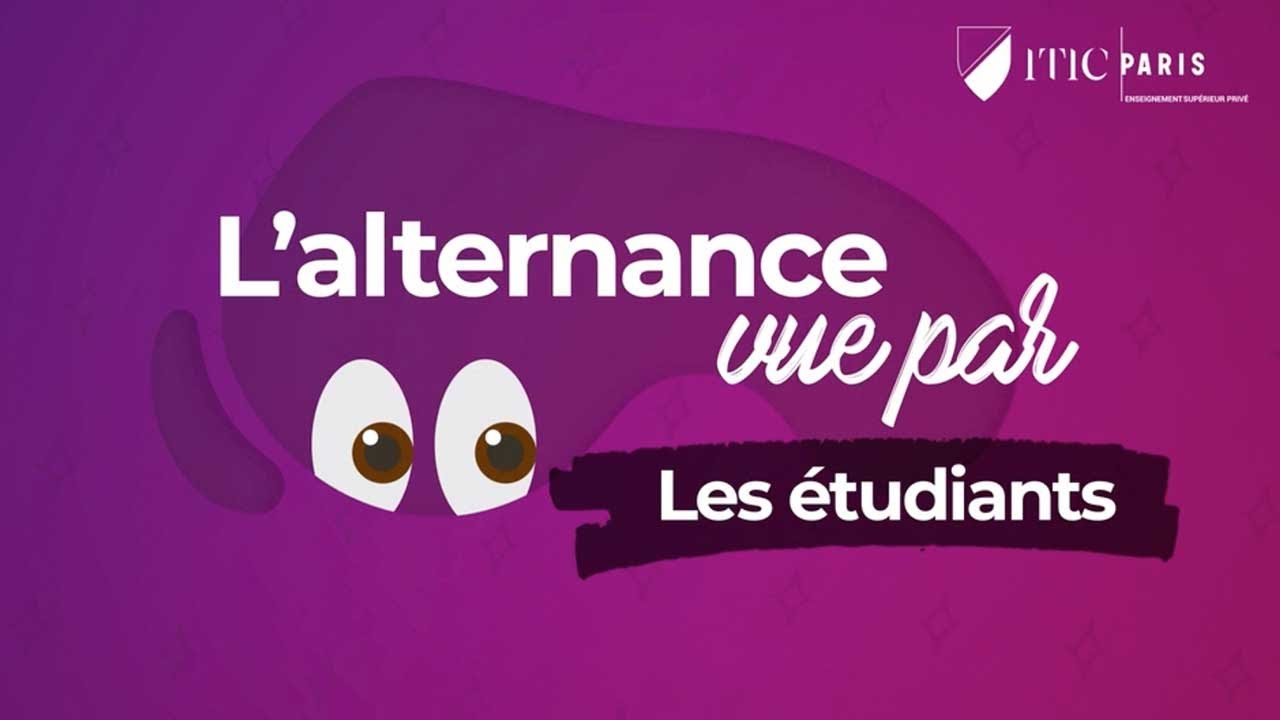 L'alternance vue par ... les étudiants d'ITIC Paris - YouTube