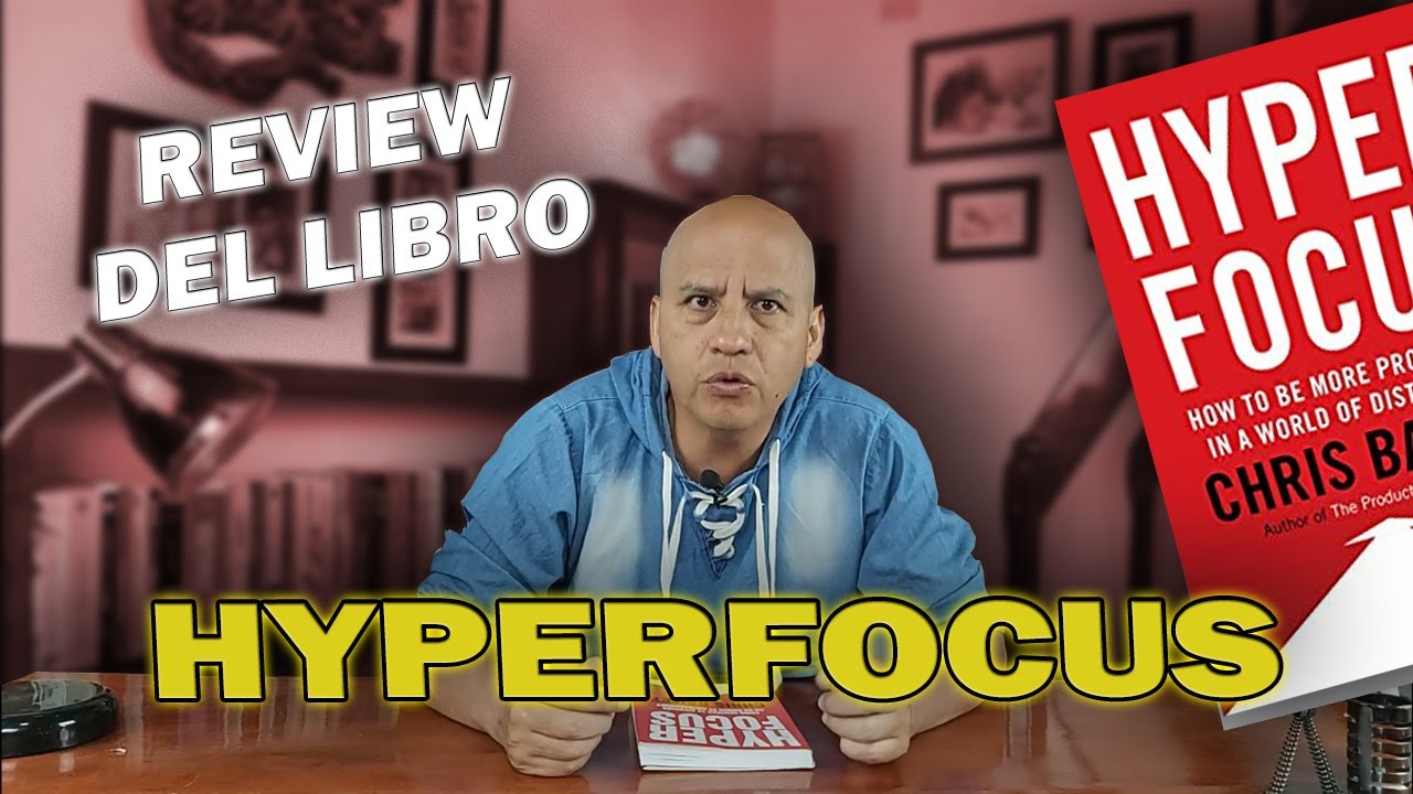Review del libro "HYPERFOCUS" por Herman Mercado - YouTube