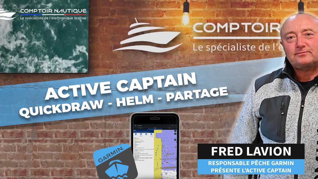 Présentation Garmin - L'application ActiveCaptain / Quickdraw / Helm ...