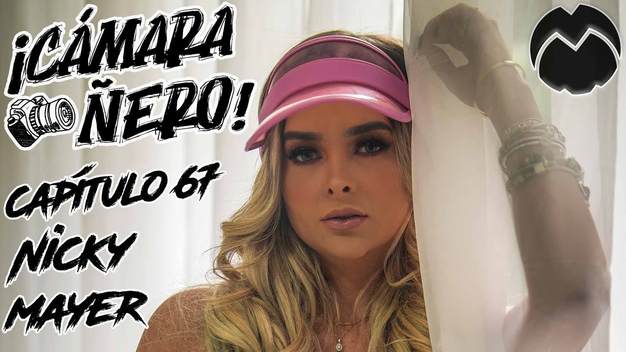 Cámara Ñero 67: Nicky Mayer - YouTube