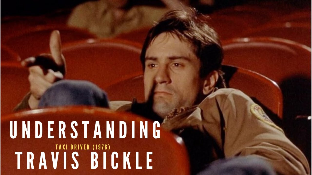 Understanding Travis Bickle | Taxi Driver (1976) | Character Analysis ...