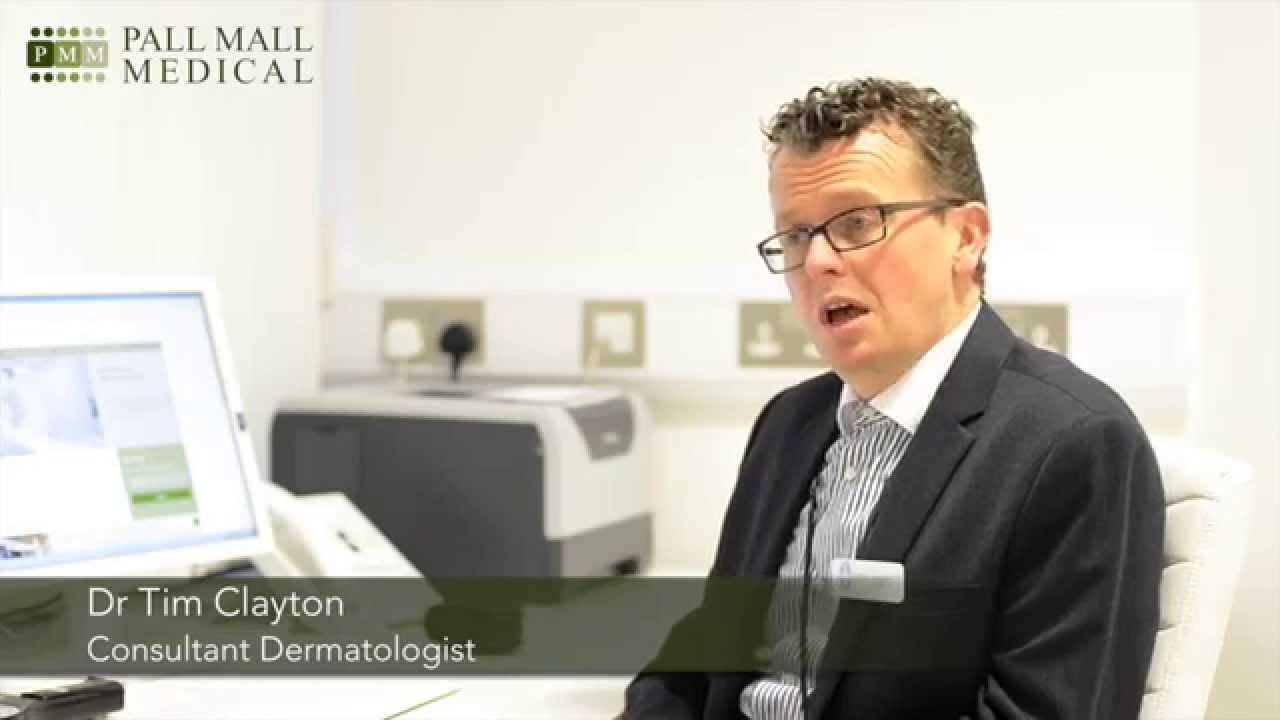 Dr Tim Clayton - Consultant Dermatologist - Pall Mall Medical - YouTube