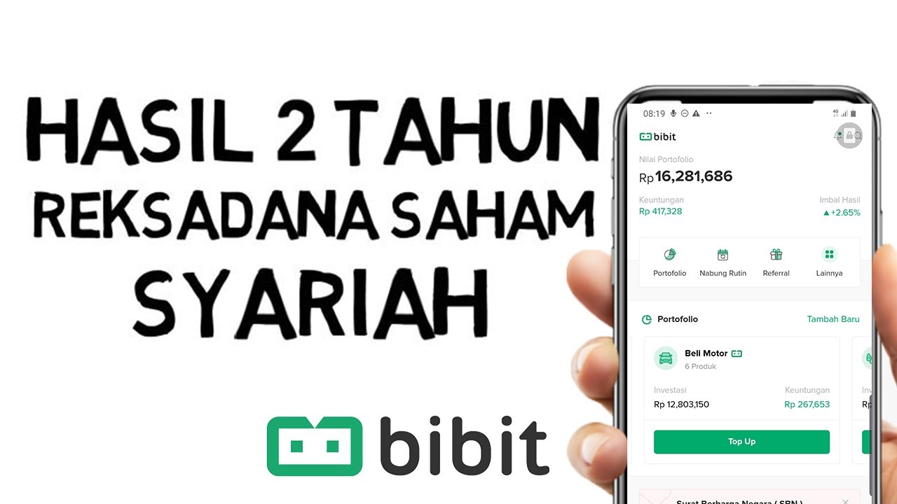 Hasil 2 Tahun Nabung Reksadana SAHAM Syariah di Bibit - YouTube