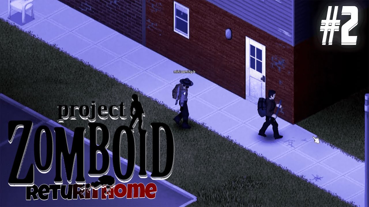 Project Zomboid | Return Home #02 [ RP FR ] - YouTube