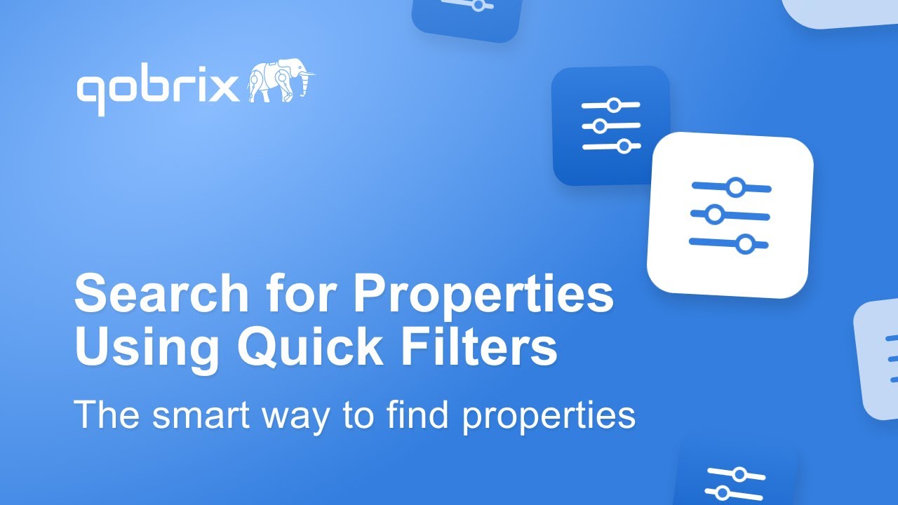 How to find properties in Qobrix CRM using quick filters - YouTube
