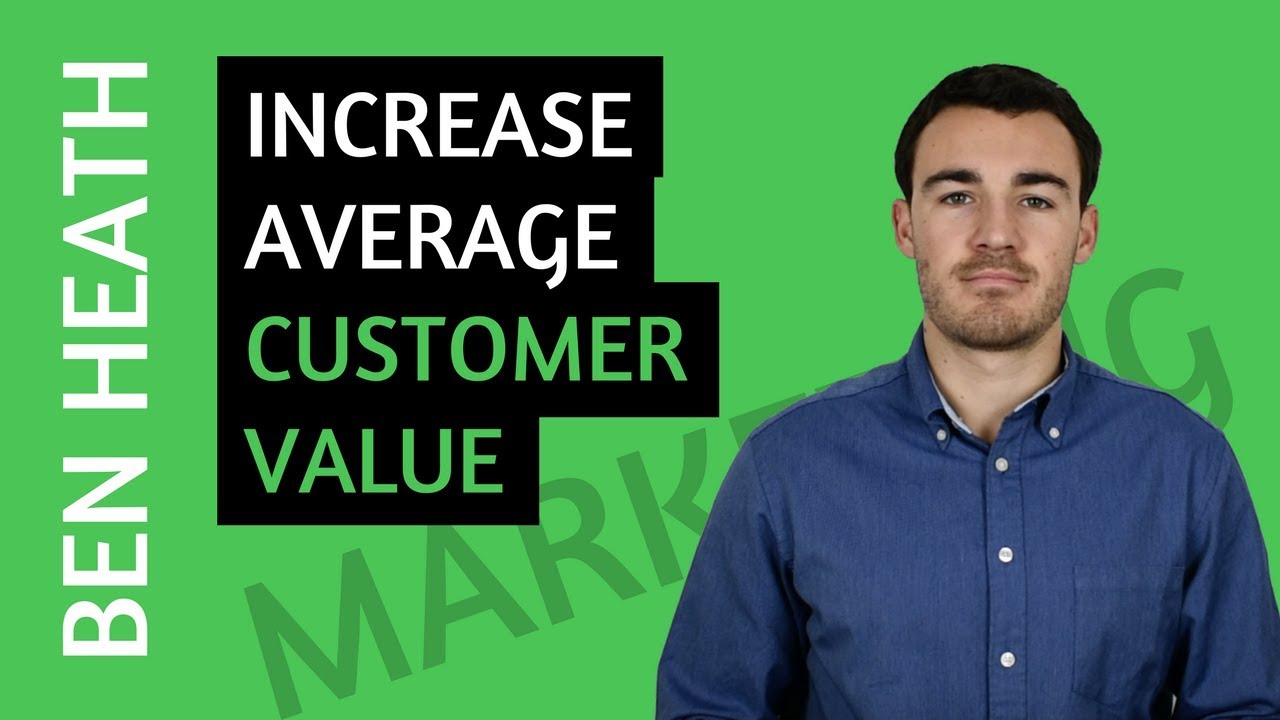 How To Increase Average Customer Value - YouTube
