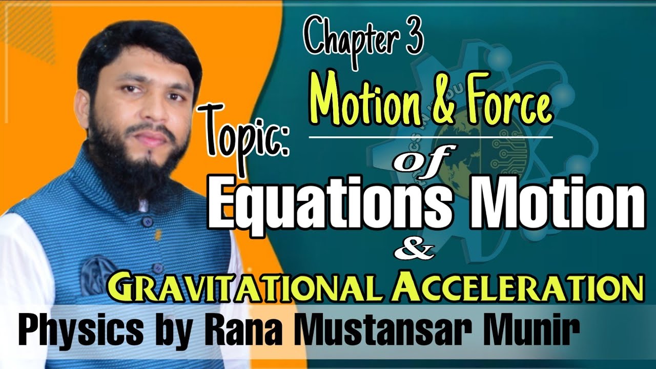 Equations of Motion | Gravitational Acceleration | Acceleration due to ...