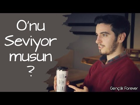 O'nu Gerçekten Seviyor Musun? - Hasan Keskinel