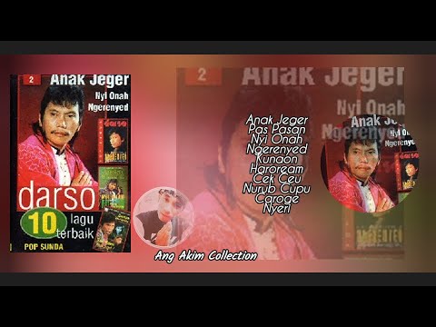 10 LAGU TERBAIK POP SUNDA Volume 2 Anak Jeger - Darso - YouTube
