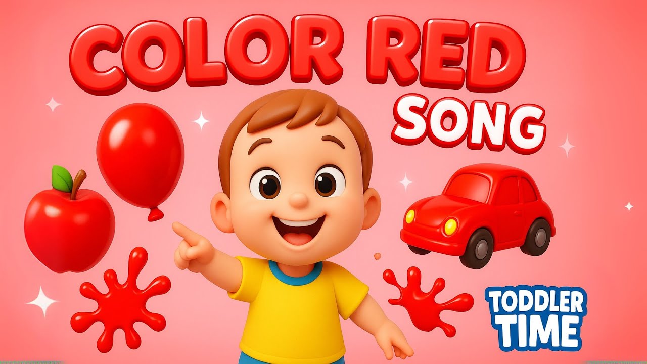🎶 🔴The Color Red Song 🔴| Learn Colors for Toddlers | Toddler Time - YouTube