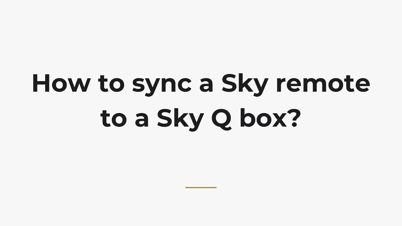 How to sync a Sky remote to a Sky Q box? - YouTube