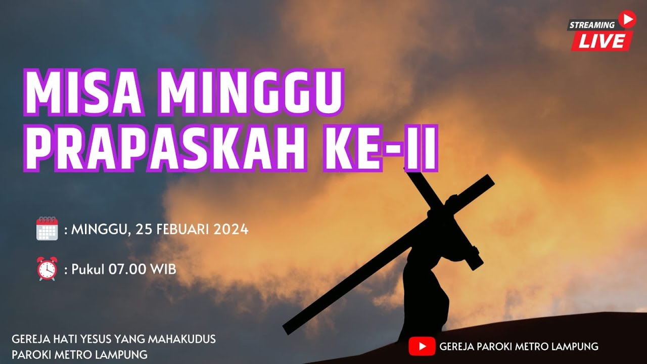 Misa Minggu Prapaskah II - Minggu, 25 Februari 2024 - YouTube
