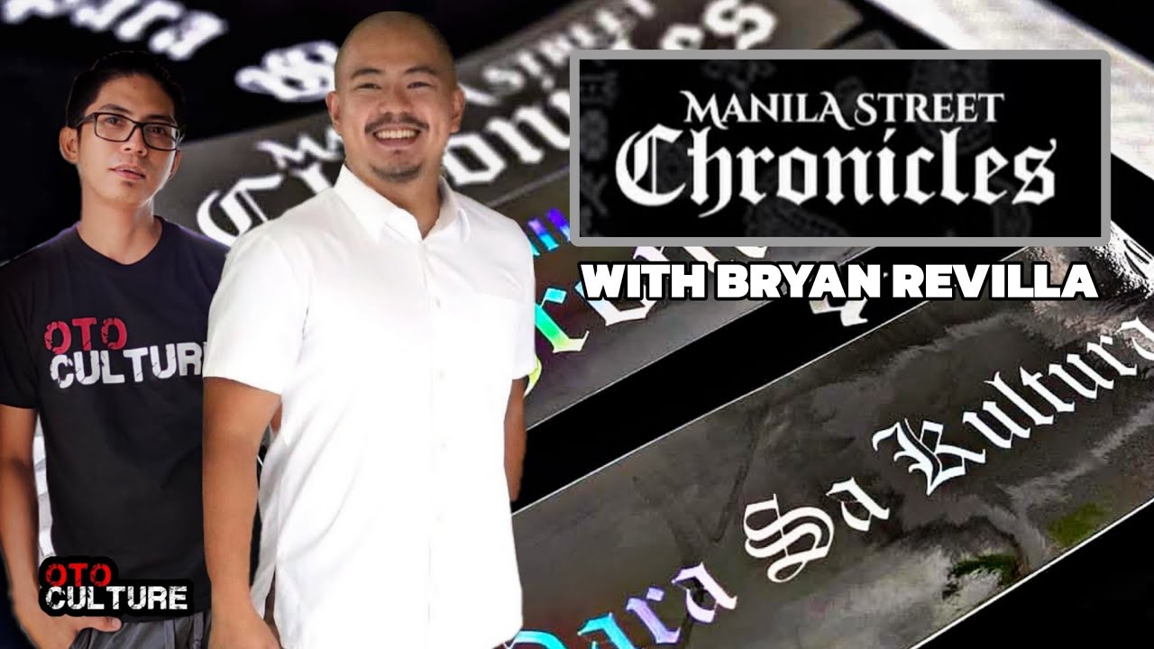 Manila Street Chronicles with Mr. Bryan Revilla, Paanu Nagsimula ...