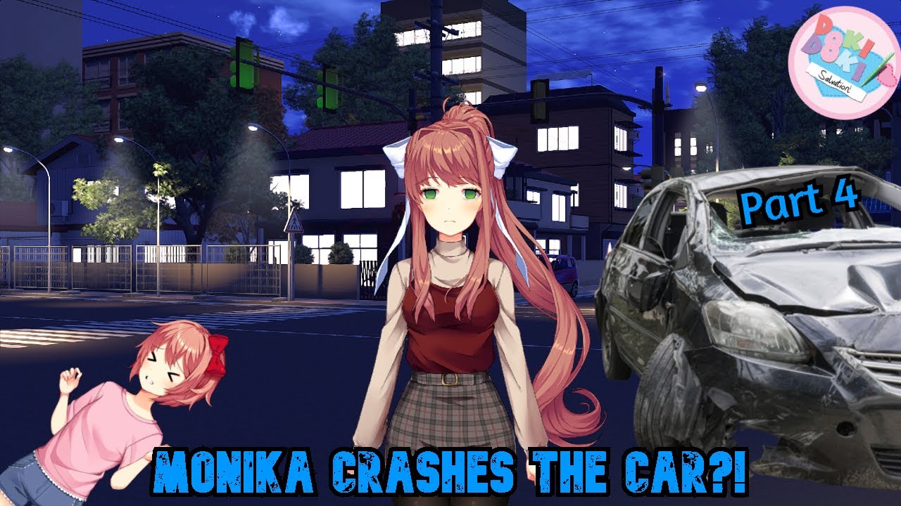 Monika crashes the car?!/Doki Doki Salvation/Part 4 - YouTube