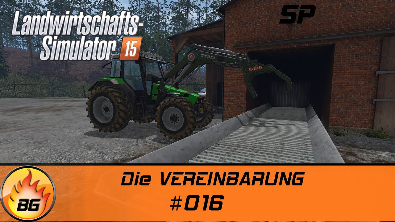 LS 15 Saerbeck #016 | Die VEREINBARUNG | Let's Play [HD] - YouTube