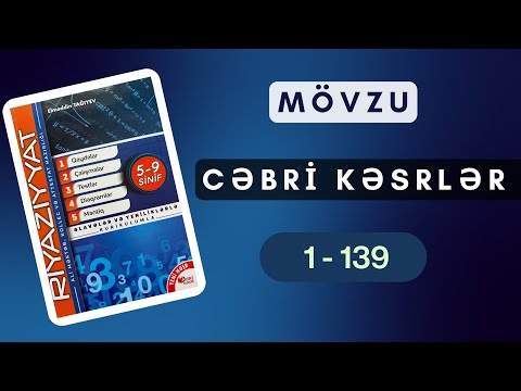 ✅️❗️Cəbri kəsrlər bütün testlərin izahı. Elməddin Tağıyev