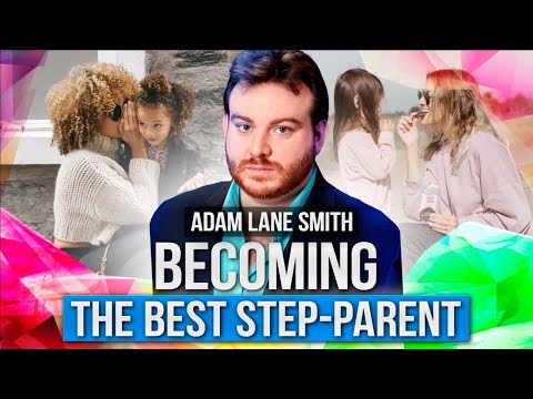 Top 7 ways to bond with your stepchild. Relationship tips from Adam Lane Smith