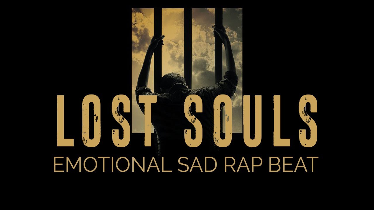 Very Emotional Sad Rap Beat - "Lost Souls" - YouTube