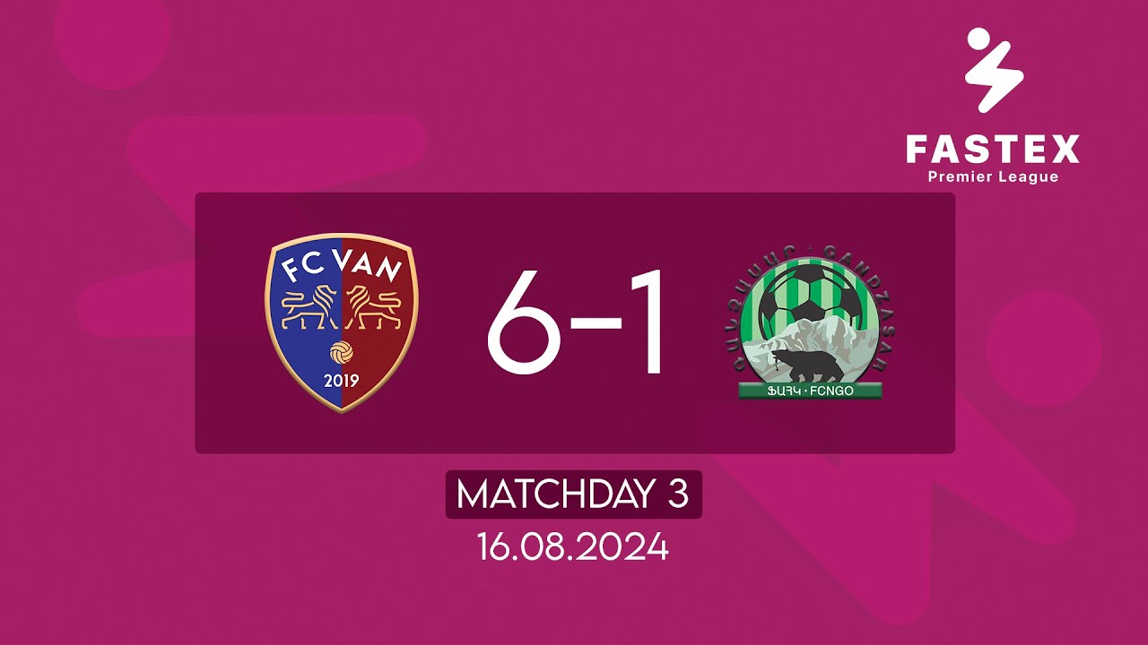 Fastex Premier League. Matchday 3. FC Van - FC Gandzasar (16.08.2024 ...