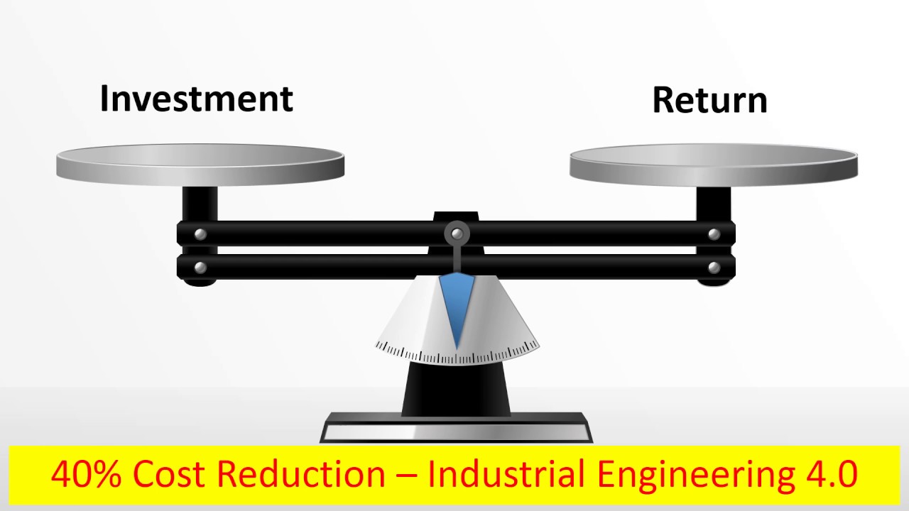 40% Cost Reduction Through Industrial Engineering 4.0 - Begin the ...