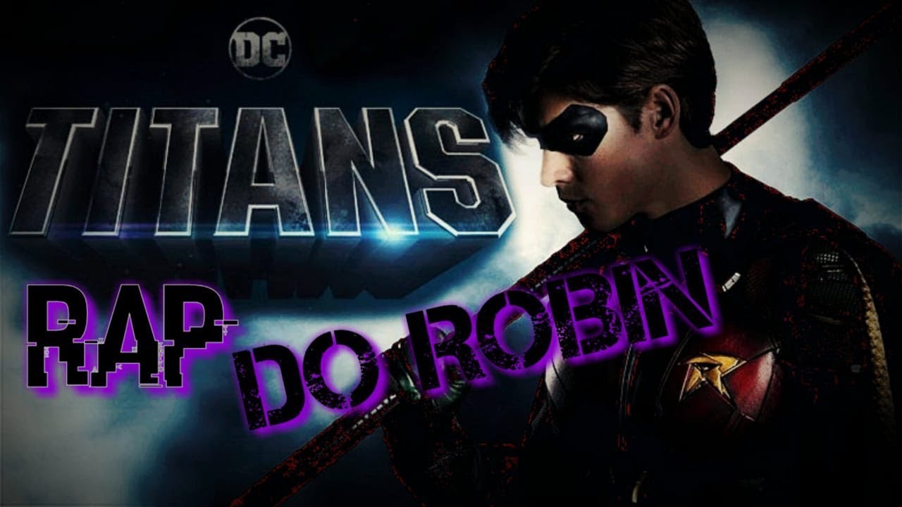 Rap-Robin(Titãs): Foda-se o Batman - YouTube