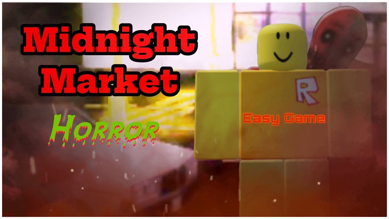 წავედით ღამე სამუშაოდ დაწყევლილ მარკეტში | roblox \ midnight market ...