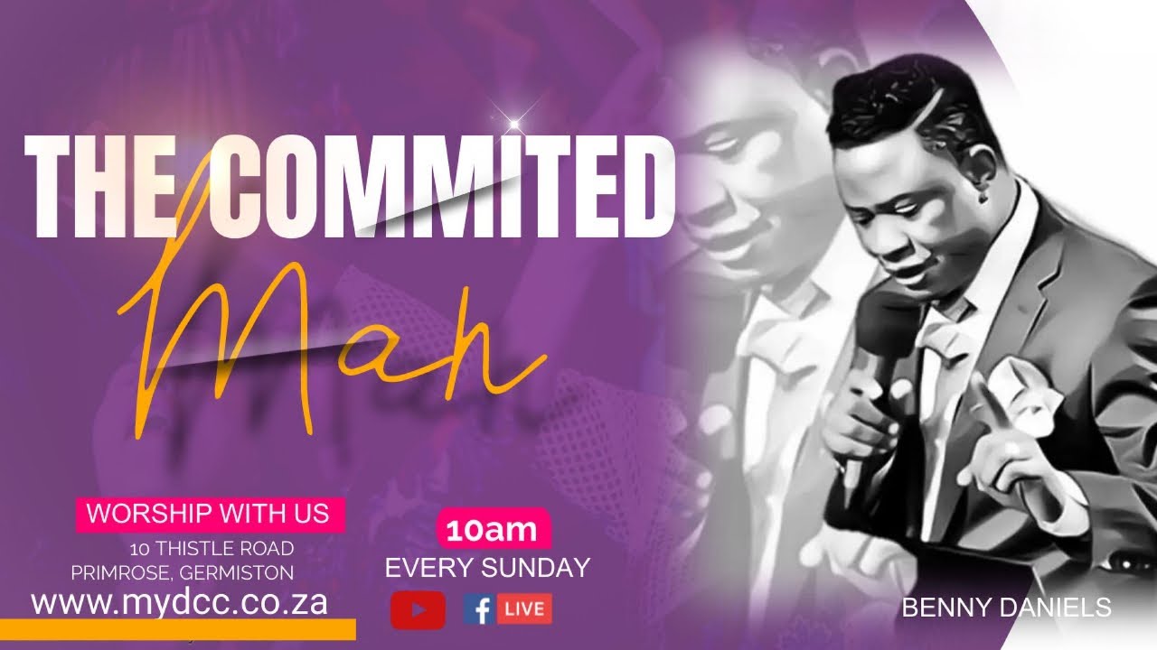 A MAN OF COMMITMENT - YouTube