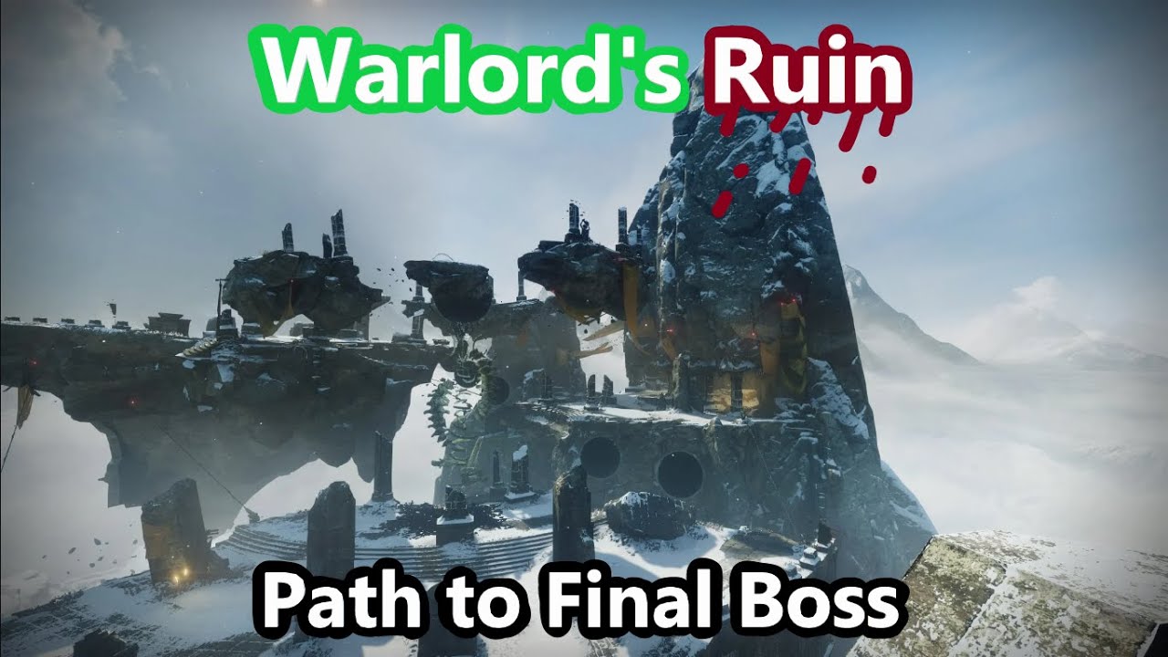 Warlord's Ruin Path to the Final Boss (Destiny 2) - YouTube