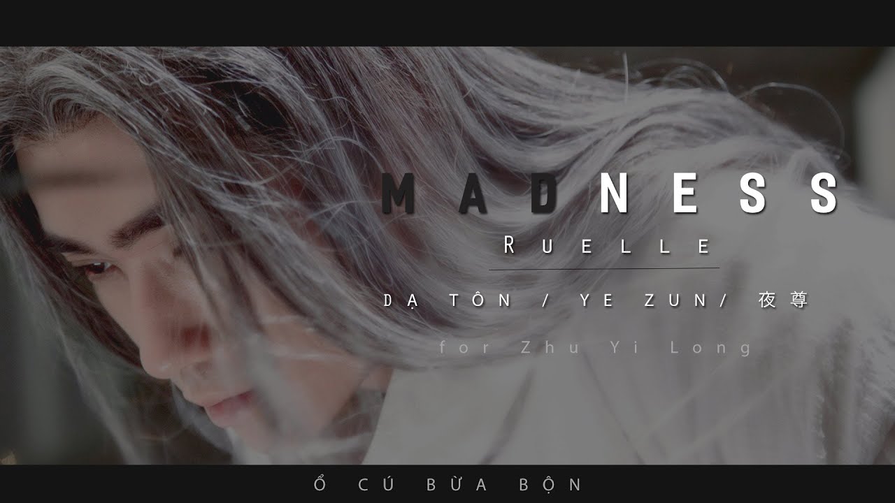 [FMV][TRẤN HỒN][DẠ TÔN] MADNESS - RUELLE - YouTube