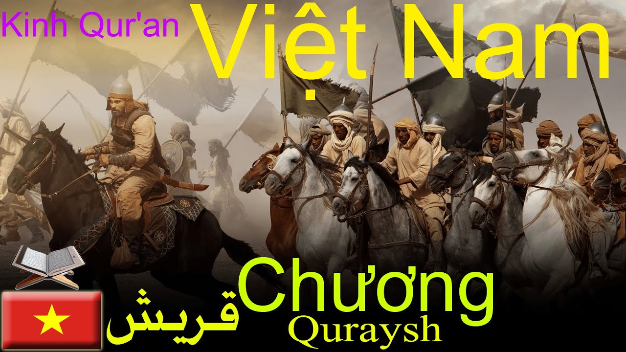 Kinh Qur'an Việt Nam,Al Quraish,قريش‎,Vietnamese Quran,Quran ...