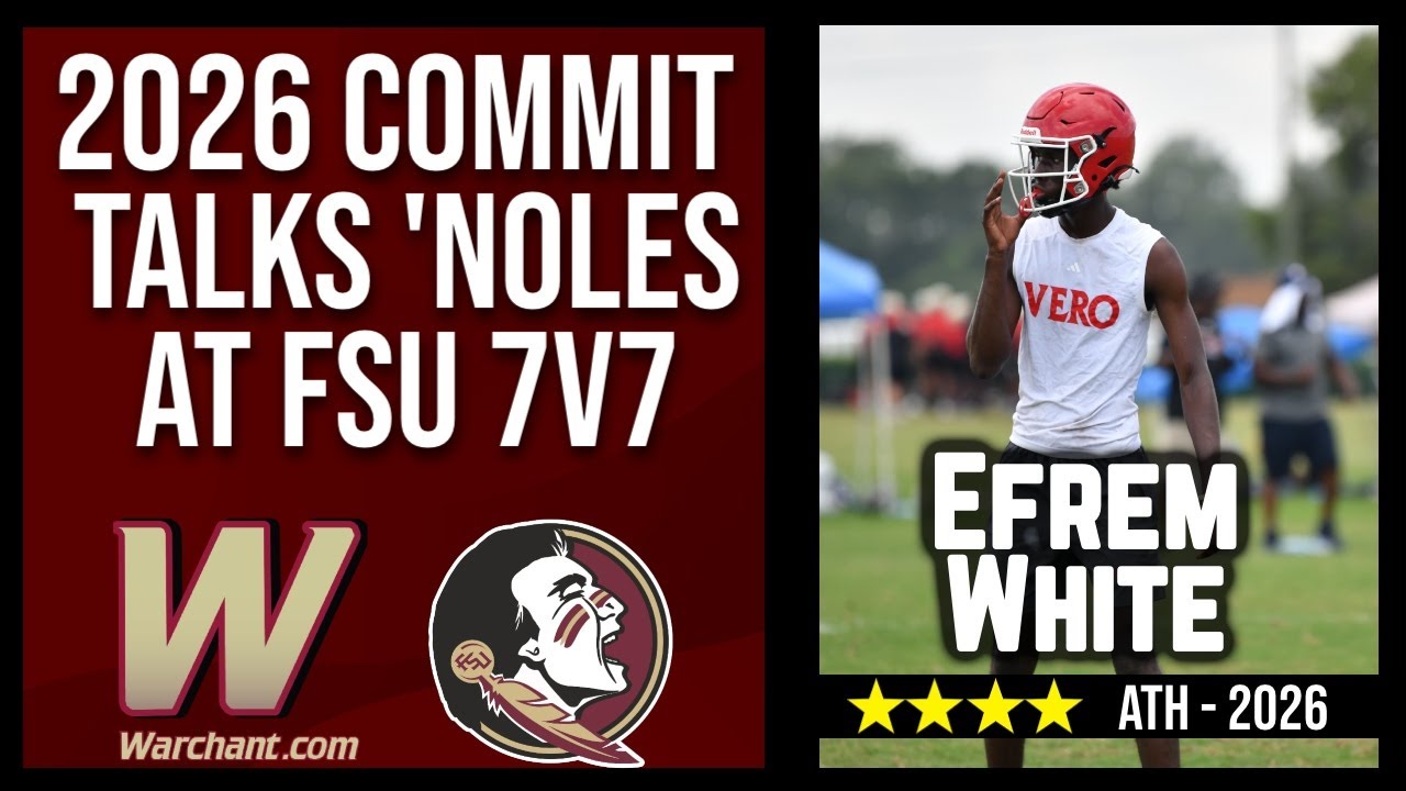 2026 FSU Commit 4* ATH Efrem White Interview at 7v7, Talks Commitment ...