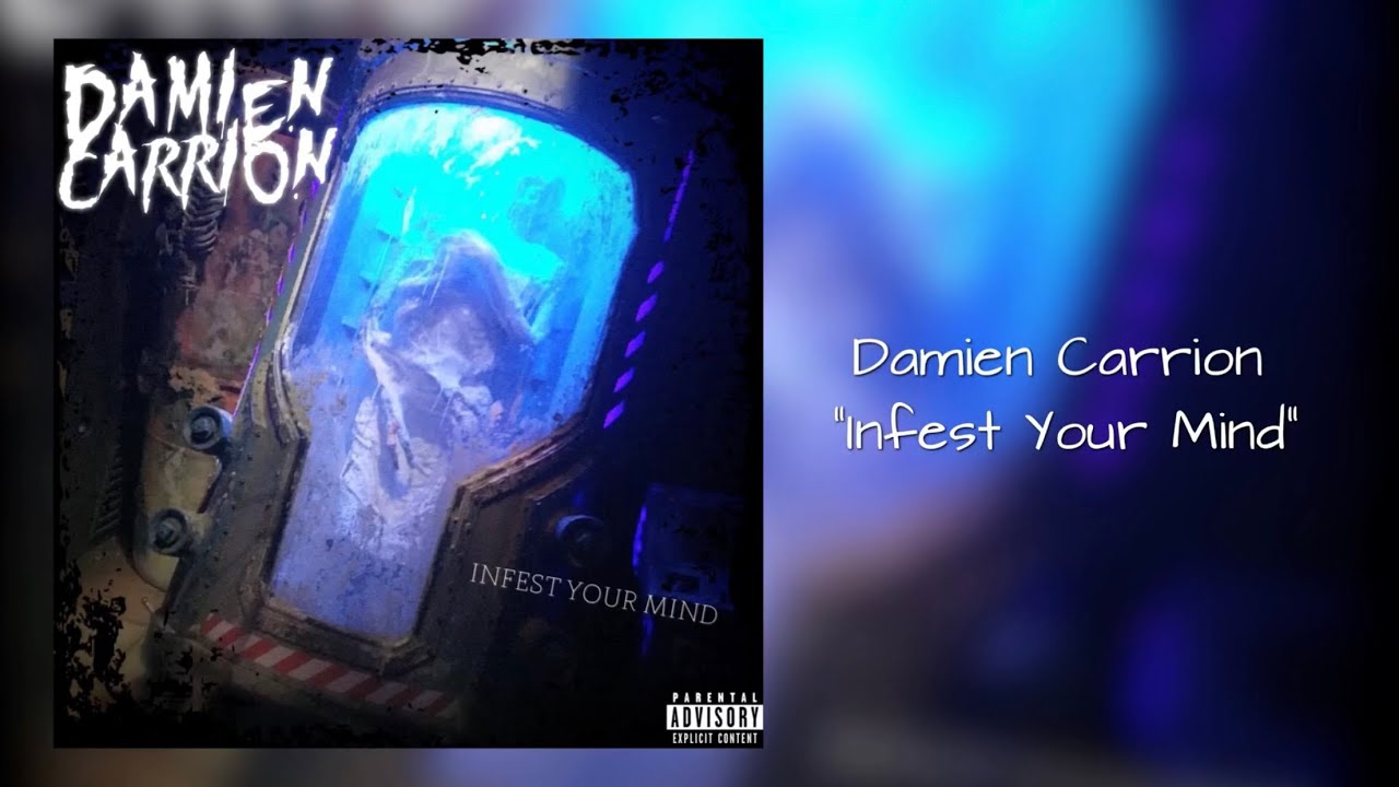 Damien Carrion - Infest Your Mind - YouTube