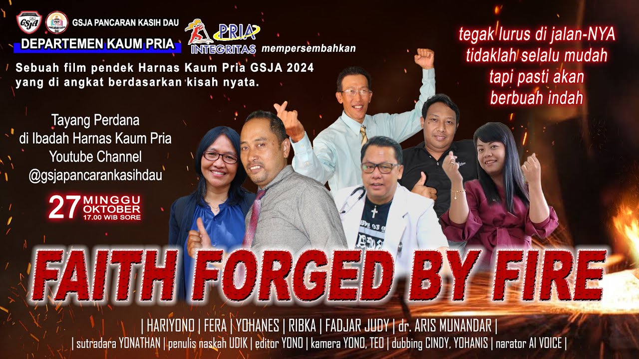 FILM PENDEK FAITH FORGED BY FIRE - YouTube