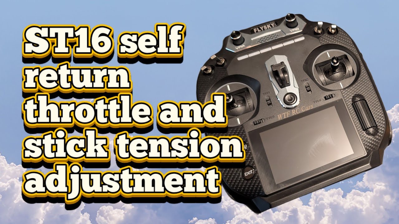 Flysky ST16 Self returning throttle and stick tension adjustment - YouTube