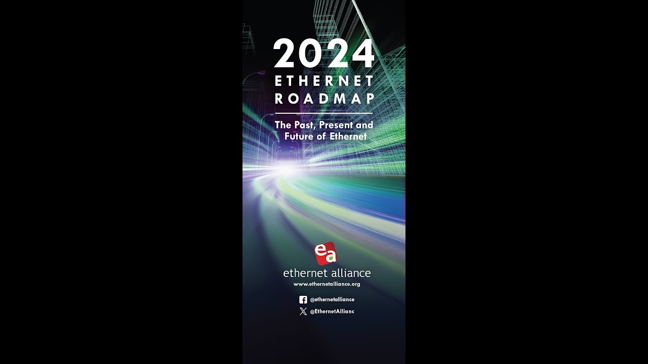 Ethernet Alliance 2024 Ethernet Roadmap - YouTube