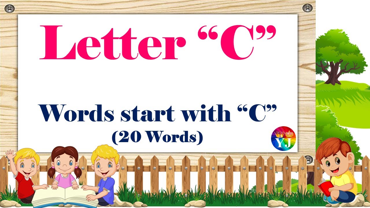 Words that Start with Letter C | Kids Learning Videos | Introduction of ...