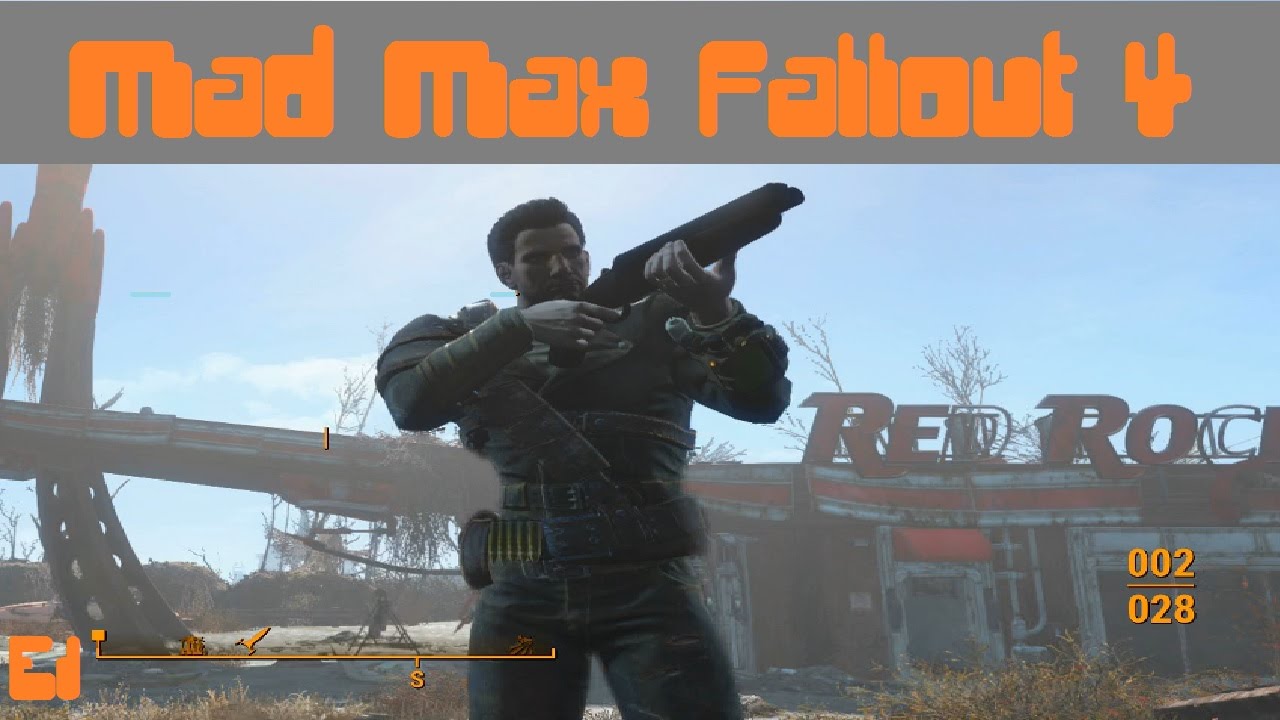 Fallout 4 Mad Max Challenge Series E1 - YouTube