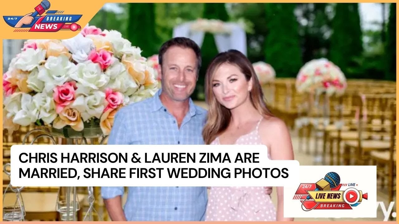 Chris Harrison & Lauren Zima Are Married, Share First Wedding Photos ...