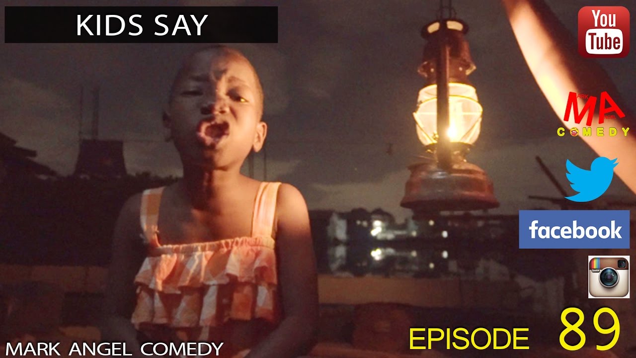 KIDS SAY (Mark Angel Comedy) (Episode 89) - YouTube