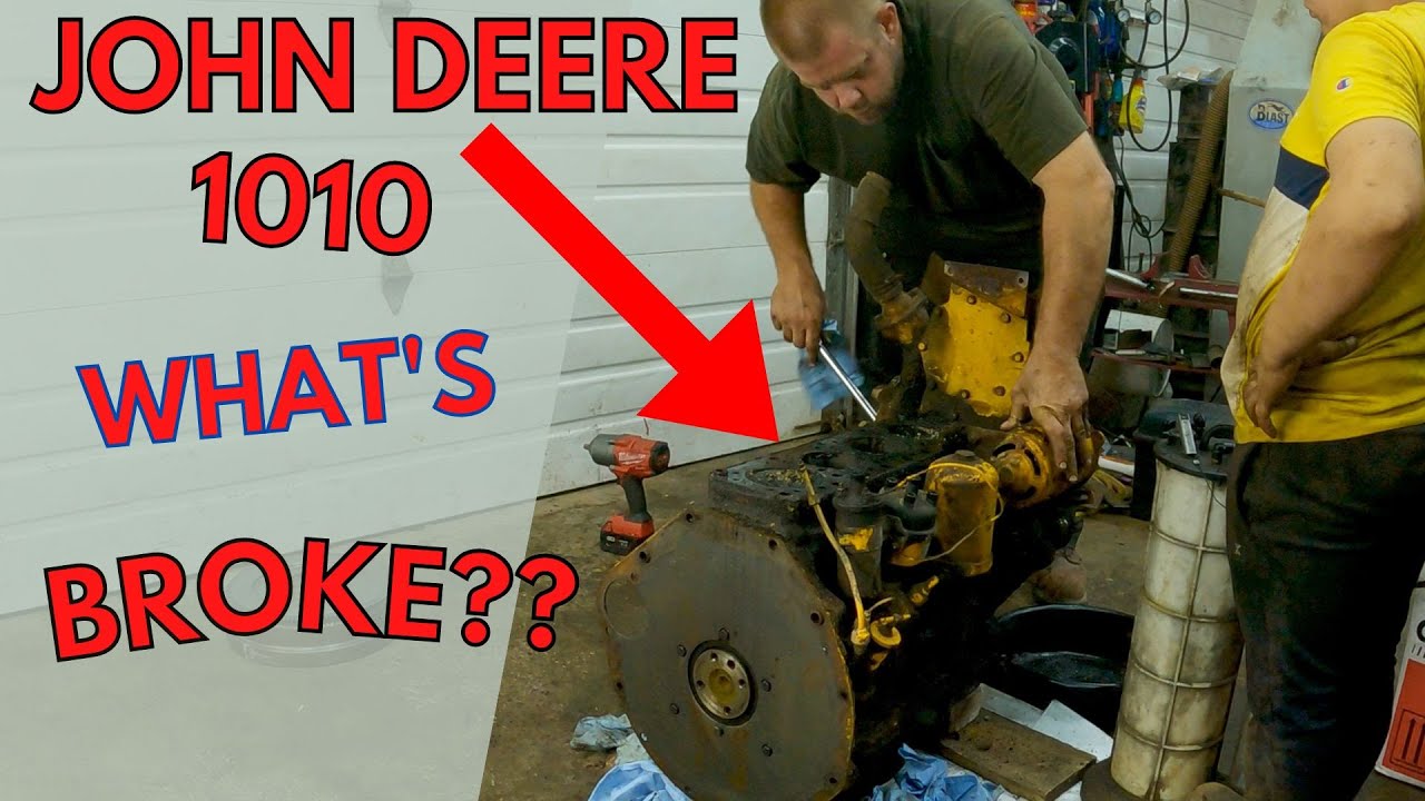 Engine Removal and Diagnosis! Why Did it Lock Up???John Deere 1010 ...