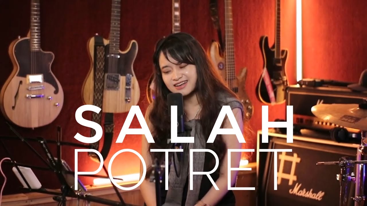 Potret - Salah Cover By Dera Putri - YouTube