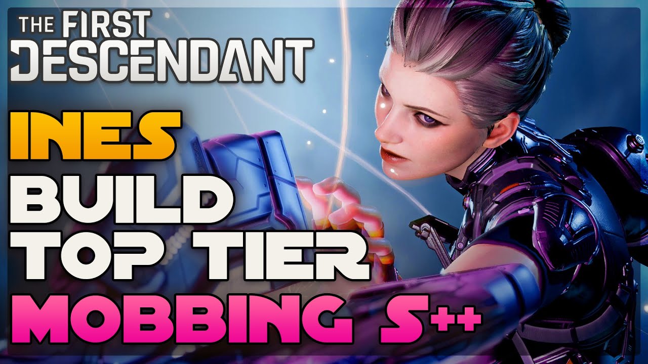 INES reworked MOB S+ BOSS D- [the first descendant] - YouTube