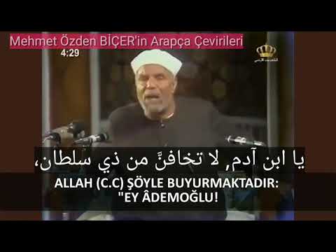 Kalbe Şifâ Arapça Kudsi Hadis/Şeyh Muhammed Metwali /Alt Yazı Çeviri: Mehmet Özden BİÇER