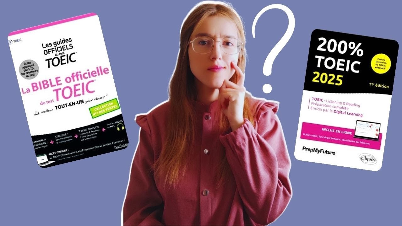Bible du TOEIC ® vs. 200 % TOEIC ® : le MEILLEUR DES LIVRES (2025) - YouTube
