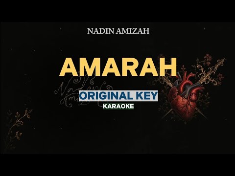 KARAOKE] Nadin Amizah - Amarah (ORIGINAL KEY)