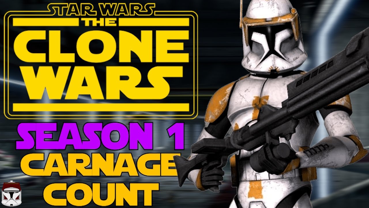 Star Wars The Clone Wars Season 1 Carnage Count - YouTube