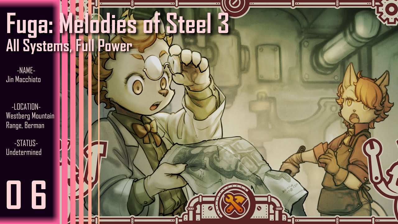 Fuga: Melodies of Steel 3 || Part 6 - All Systems, Full Power - YouTube