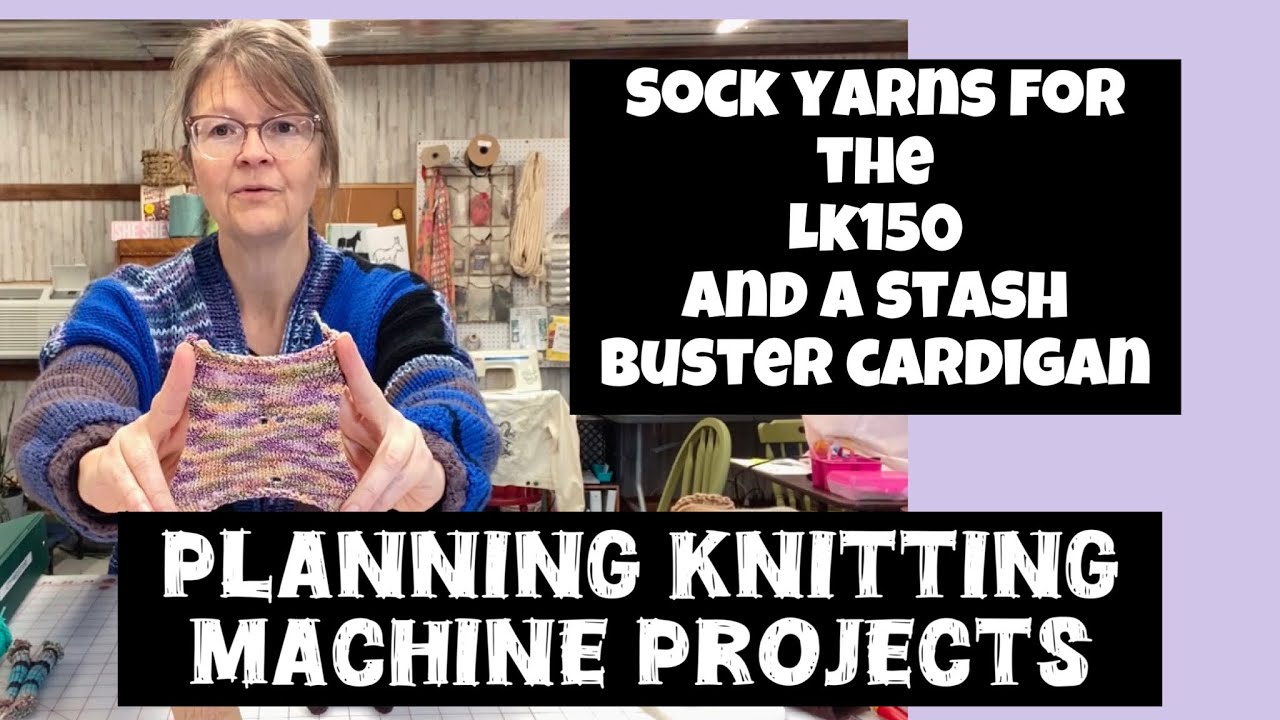 Knitting Machine projects! Sock yarns and stash busters for the lk150 knitting machine! - YouTube