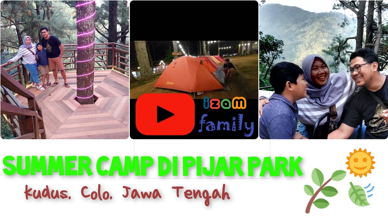 Camping seru di Pijar Park saat musim panas - YouTube